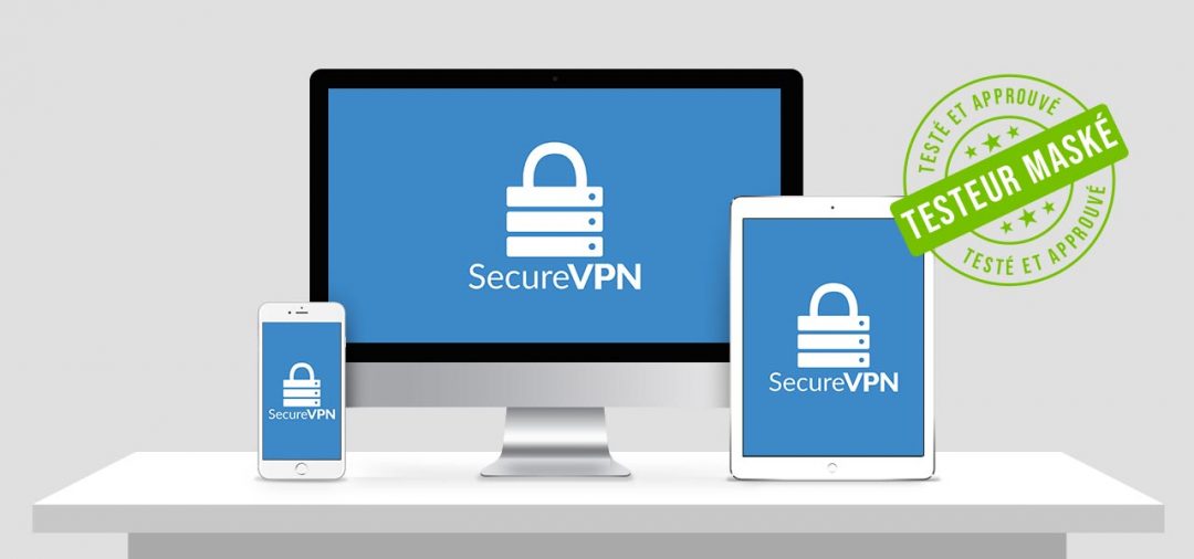 SecureVPN porte-t-il bien son nom en 2025 ? - LesMeilleursVPN.com